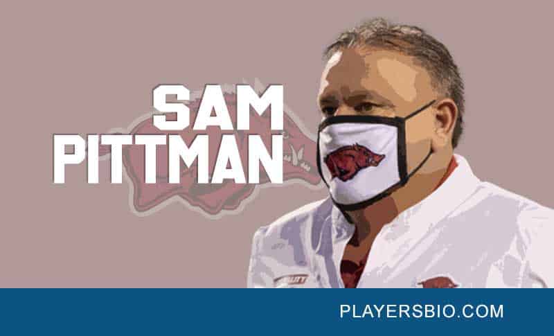 Sam Pittman Bio: Wife, NFL, Arkansas, Salary & College - Players Bio